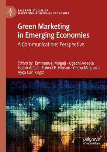 Green Marketing in Emerging Economies : A Communications Perspective by ...