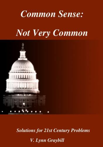 Common Sense - Not Very Common by V. Lynn Graybill (2012, Trade ...