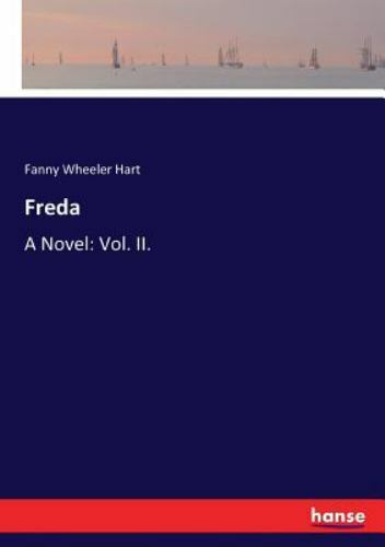 Freda by Fanny Wheeler Hart (2017, Trade Paperback) for sale online ...