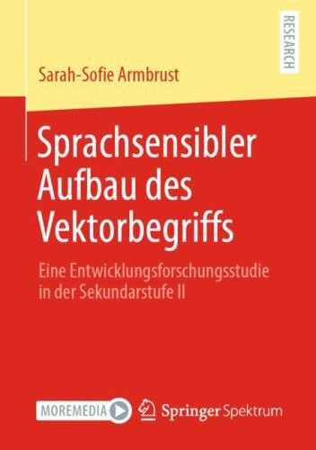 Sprachsensibler Aufbau des Vektorbegriffs : Eine ...