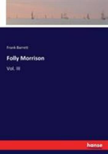 Folly Morrison by Frank Barrett (2017, Trade Paperback) for sale online ...