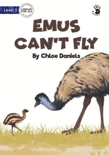 Emus Can't Fly by Chloe Daniels (2022, Trade Paperback) for sale online ...