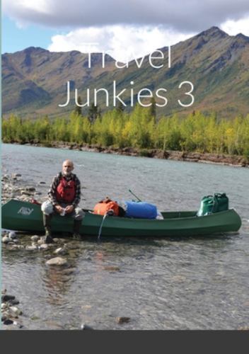 Travel Junkies 3 by Henry Intili (2021, Trade Paperback) for sale ...