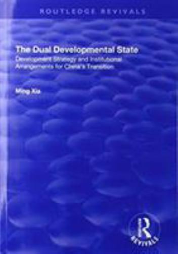 Routledge Revivals Ser.: Dual Developmental State : Development ...