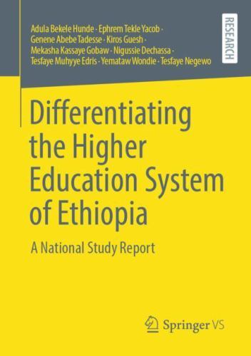 Differentiating the Higher Education System of Ethiopia : A National ...
