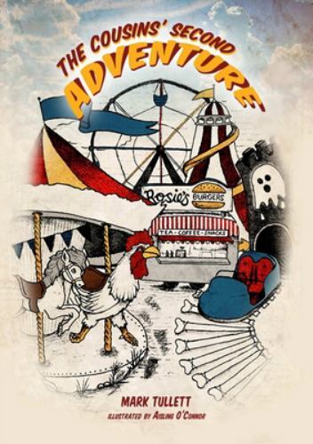 Cousins Second Adventure by Mark Tullett (2015, Trade Paperback) for ...