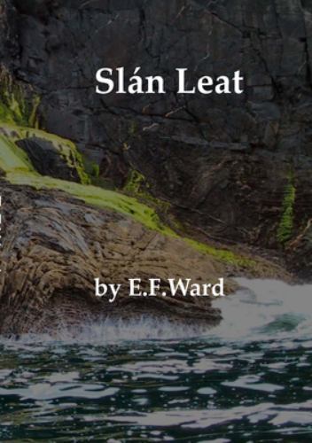Slán Leat by E. F. Ward (2022, Trade Paperback) for sale online | eBay