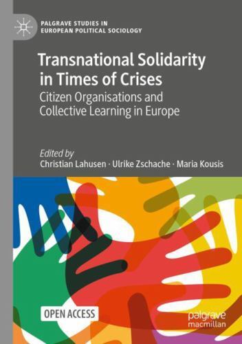 Transnational Solidarity in Times of Crises : Citizen Organisations and ...