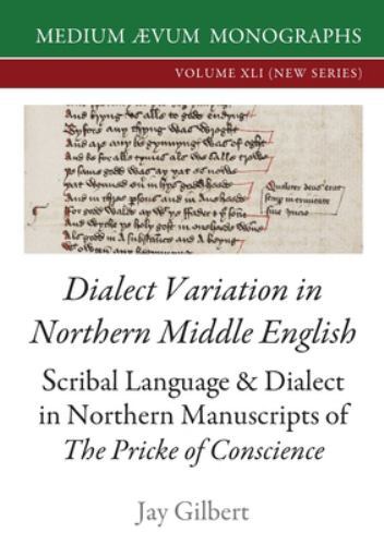 Dialect Variation in Northern Middle English : Scribal Language and ...