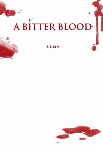 Bitter Blood by Stuart Liken (2012, Trade Paperback) for sale online | eBay