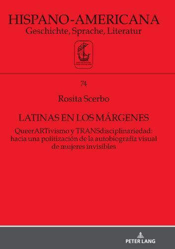 Hispano-Americana Ser.: Geschichte, Sprache, Literatur: Latinas en Los ...