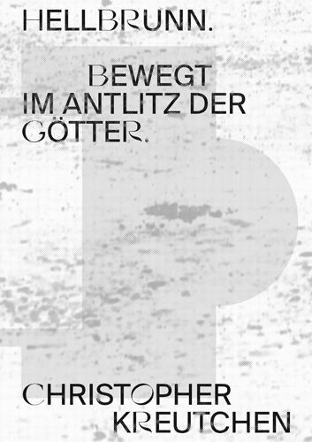 Hellbrunn : Bewegt Im Antlitz der Gotter by Christopher Kreutchen (2021 ...
