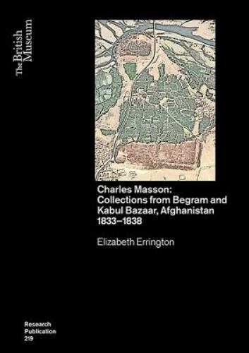 British Museum Research Publications: Charles Masson and the Buddhist ...