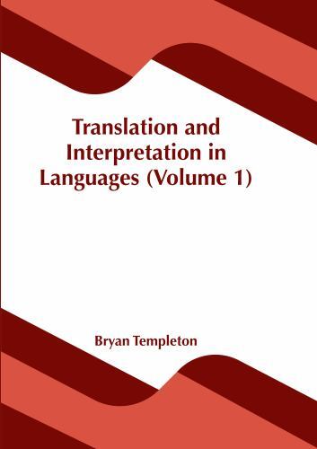 Translation and Interpretation in Languages (Volume 1) by Bryan ...