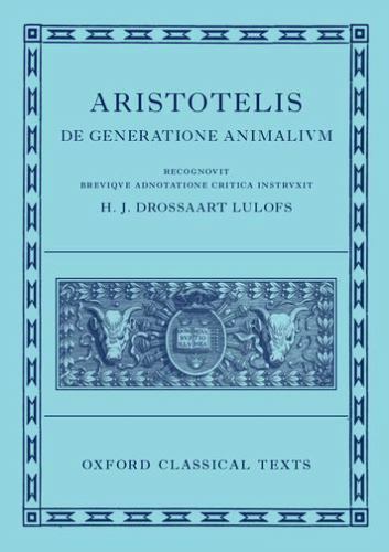 Oxford Classical Texts: On the Generation of Animals (de Generatione ...