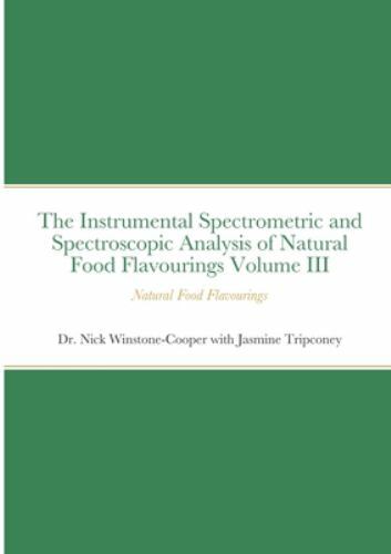 Instrumental Spectrometric and Spectroscopic Analysis of Natural Food ...