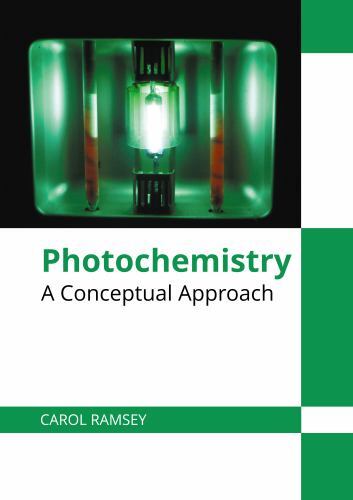 Photochemistry: a Conceptual Approach by Carol Ramsey (2022, Hardcover ...