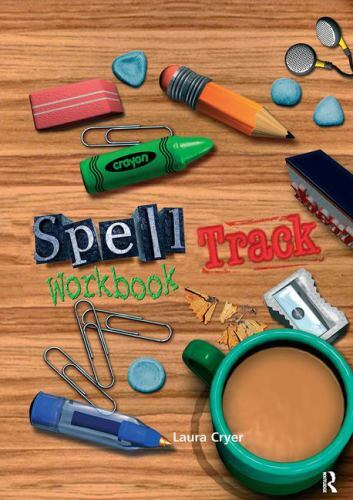 Spelltrack Workbook : Spelling Activities for Key Stages 1 And 2 by ...