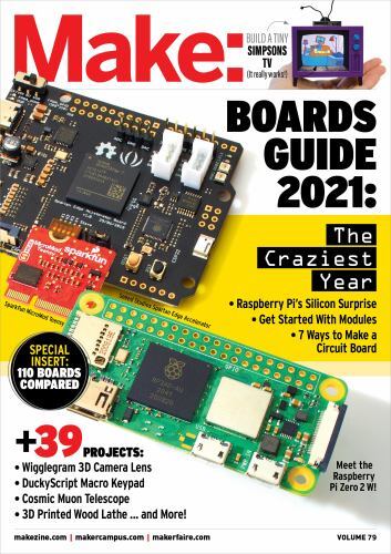 Make: Volume 79 : 2022 Guide to Boards by Mike Senese (2021, Trade ...
