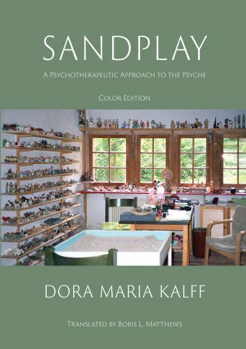 Sandplay : A Psychotherapeutic Approach to the Psyche (Color Edition ...