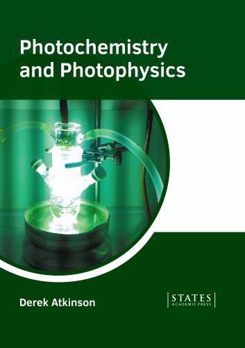 Photochemistry and Photophysics by Derek Atkinson (2022, Hardcover) for ...