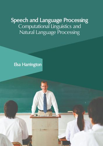 Speech and Language Processing: Computational Linguistics and Natural Language Processing by ...
