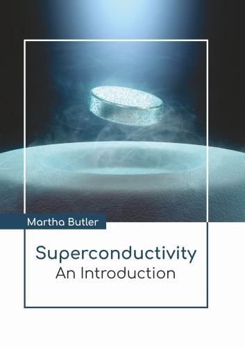 Superconductivity: an Introduction by Martha Butler (2022, Hardcover) for sale online | eBay