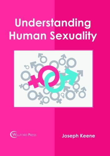 Understanding Human Sexuality by Joseph Keene (2018, Hardcover) for ...