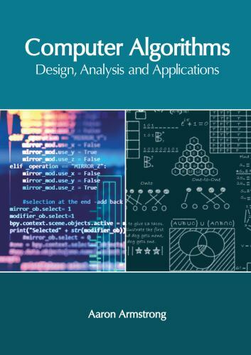 Computer Algorithms: Design, Analysis and Applications by Aaron Armstrong (2020, Hardcover) for ...