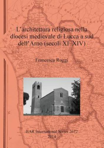 British Archaeological Reports International Ser.: L' Architettura ...