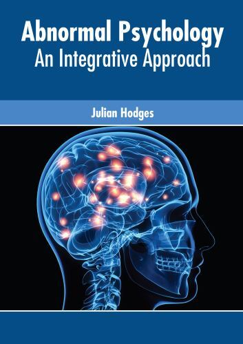 Abnormal Psychology: an Integrative Approach by Julian Hodges (2022 ...