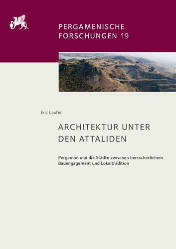 Pergamenische Forschungen Ser.: Architektur Unter Den Attaliden ...
