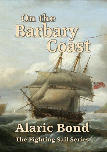 On the Barbary Coast by Alaric Bond (2022, Trade Paperback) for sale ...