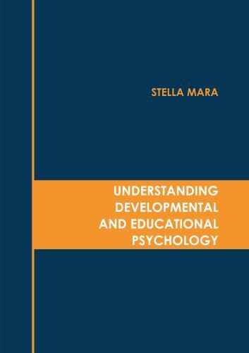 Understanding Developmental and Educational Psychology by Stella Mara (2022, Hardcover) for sale ...