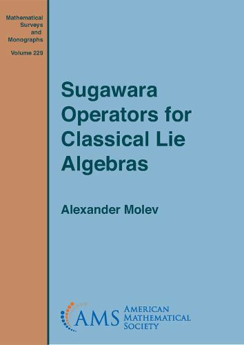 Mathematical Surveys and Monographs: Sugawara Operators for Classical ...