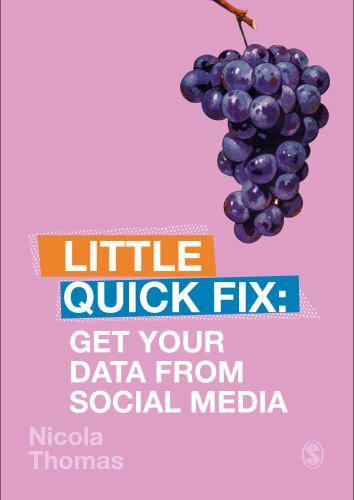 Little Quick Fix Ser.: Get Your Data from Social Media : Little Quick ...
