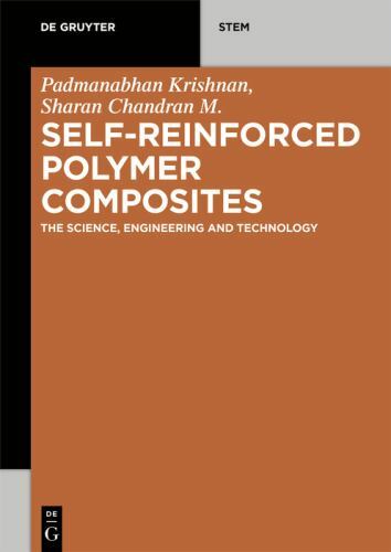 De Gruyter Stem Ser.: Self-Reinforced Polymer Composites : The Science ...