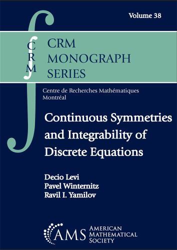 Crm Monograph Ser.: Continuous Symmetries and Integrability of Discrete ...