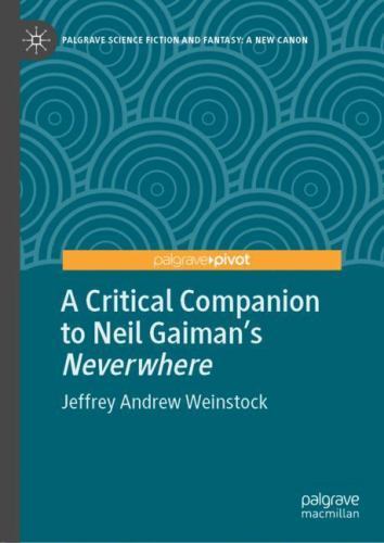 Neil Gaiman's Neverwhere by Jeffrey Andrew Weinstock (2022, Hardcover ...