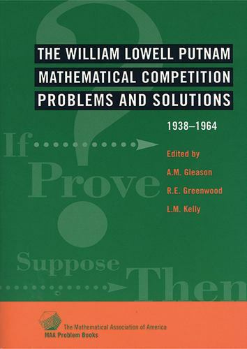 Problem Bks.: William Lowell Putnam Mathematical Competition : Problems ...