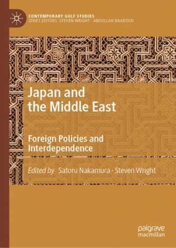 Japan and the Middle East : Foreign Policies and Interdependence by ...
