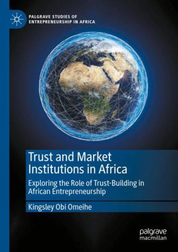 Trust and Market Institutions in Africa : Exploring the Role of Trust ...