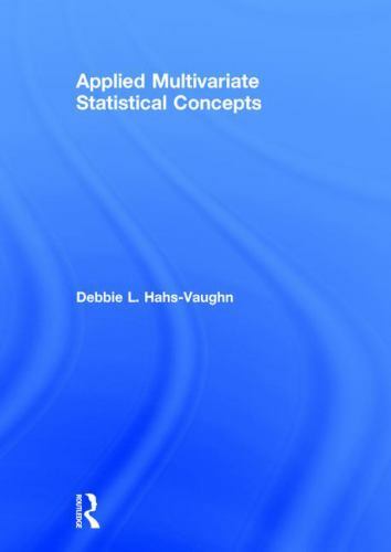 Applied Multivariate Statistical Concepts by Debbie L. Hahs-Vaughn ...