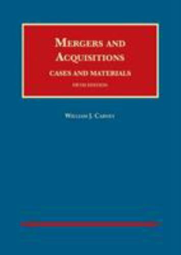 Mergers and Acquisitions, Cases and Materials by William Carney (2019 ...
