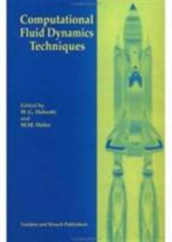 Computational Fluid Dynamics Techniques by Fathi Habashi (1995 ...