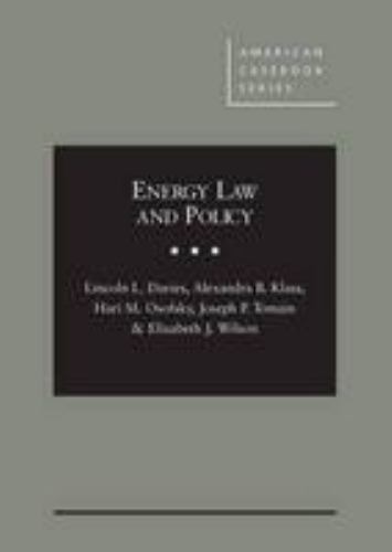 American Casebook Ser.: Energy Law and Policy by Joseph P. Tomain ...