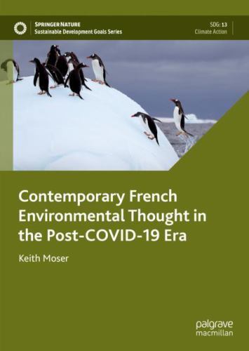 Contemporary French Environmental Thought in the Post-COVID-19 Era by ...