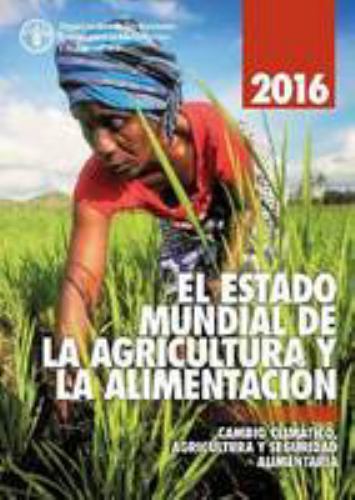 State of Food and Agriculture 2016 (Spanish) : Climate Change ...