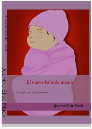 Nuevo Bebé de Mamá by Jeanine Mack (2020, Trade Paperback) for sale ...