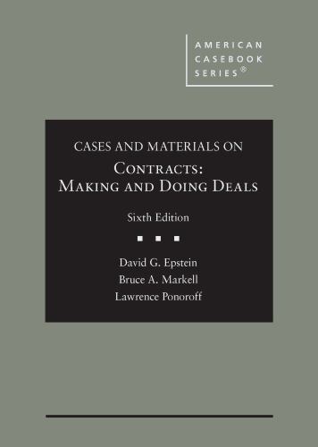 Cases and Materials on Contracts, Making and Doing Deals by Bruce ...